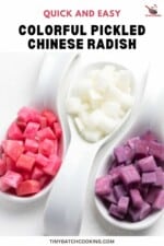 Colorful Pickled Chinese Radish - Tiny Batch Cooking