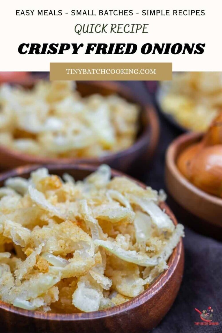 Crispy Fried Onions Recipe - Tiny Batch Cooking