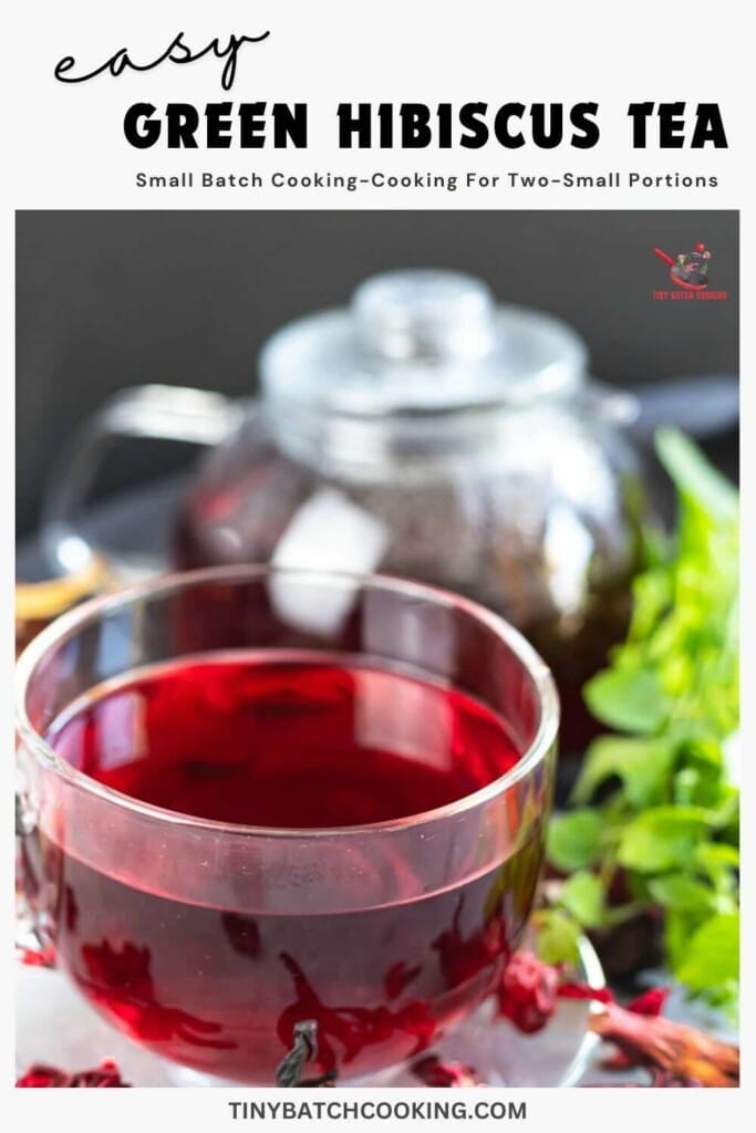 Green Hibiscus Tea Recipe - Tiny Batch Cooking