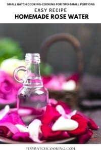 Homemade Rose Water - Tiny Batch Cooking