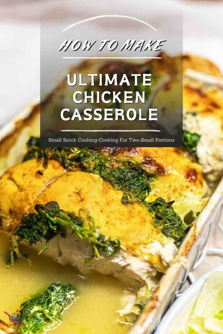 Ultimate Chicken Casserole - Tiny Batch Cooking