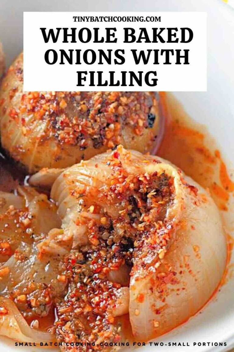 Whole Baked Onions with Filling - Tiny Batch Cooking